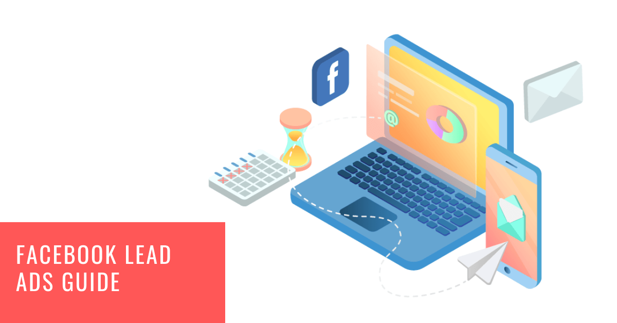 How to run a Facebook Lead Ad Campaign | LeadSync