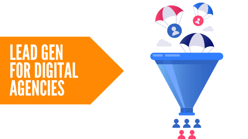 11 Ways to Generate Leads for Your Digital Marketing Agency