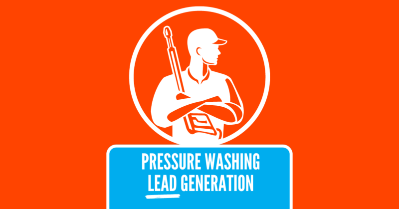 Lead Generation for Pressure Washing via Meta Lead Ads